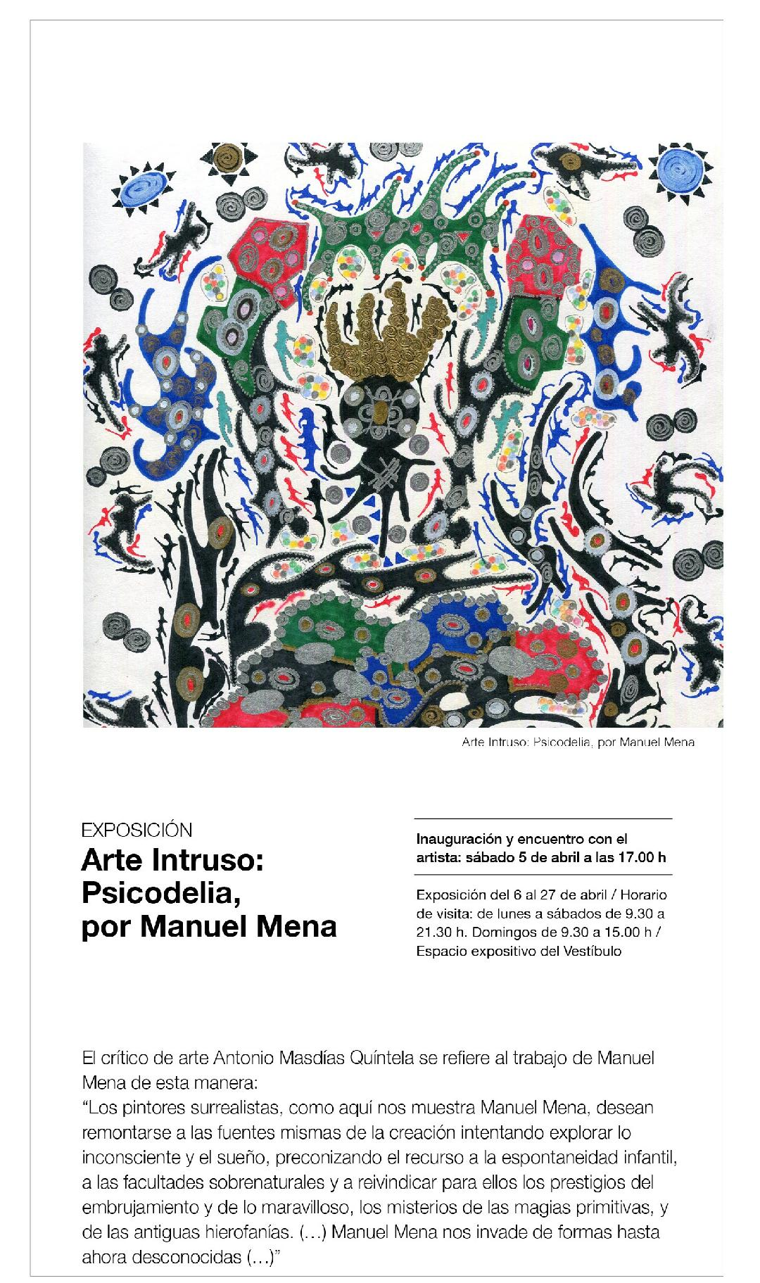 Arte Intruso: Psicodelia de Manuel Mena. | Que Revienten los Artistas